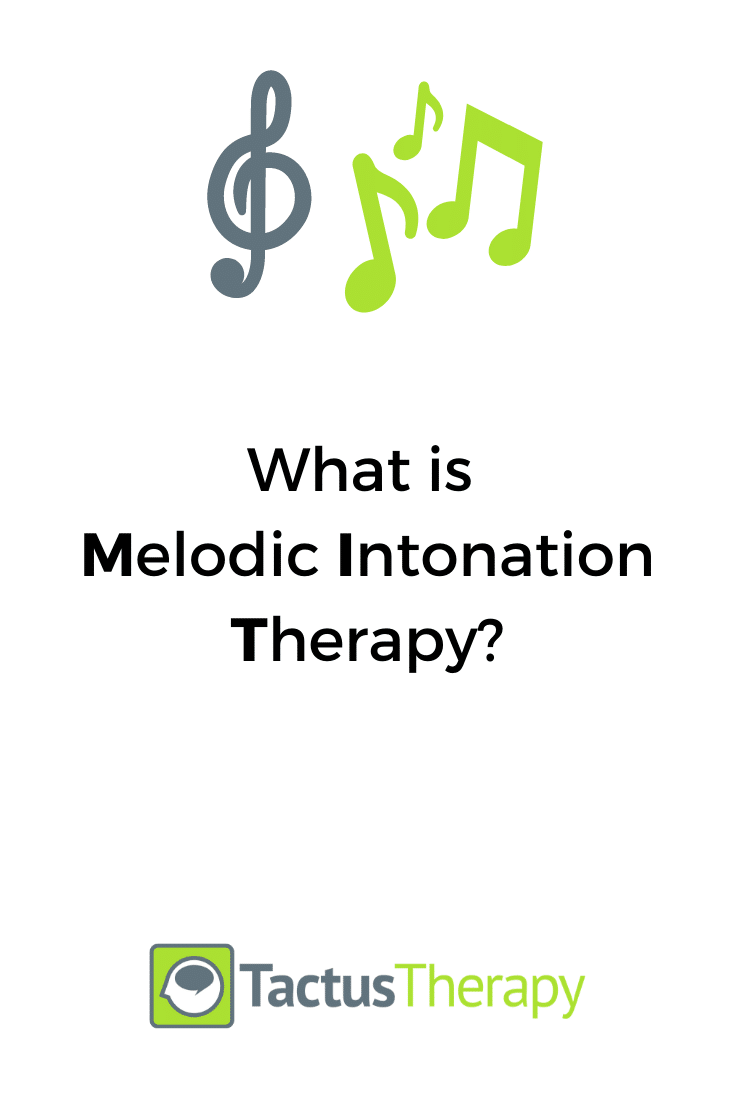 Melodic Intonation Therapy (MIT) for Aphasia & Apraxia: A 'How To' Guide