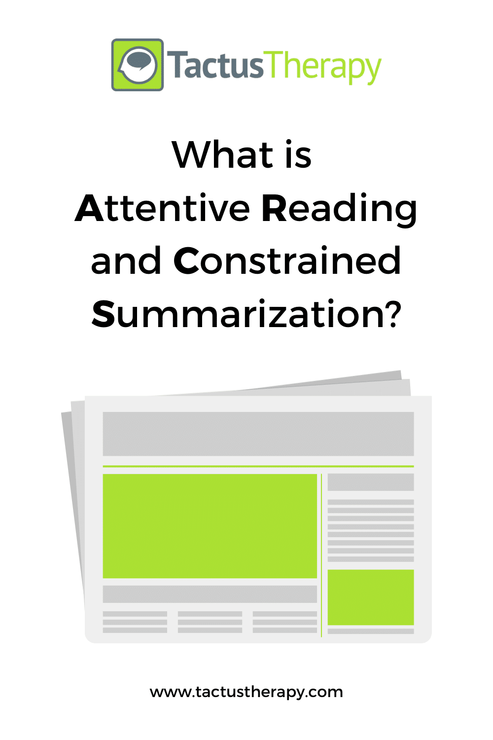 Attentive Reading & Constrained Summarization (ARCS) for Aphasia Attentive Reading & Constrained Summarization (ARCS) for Aphasia