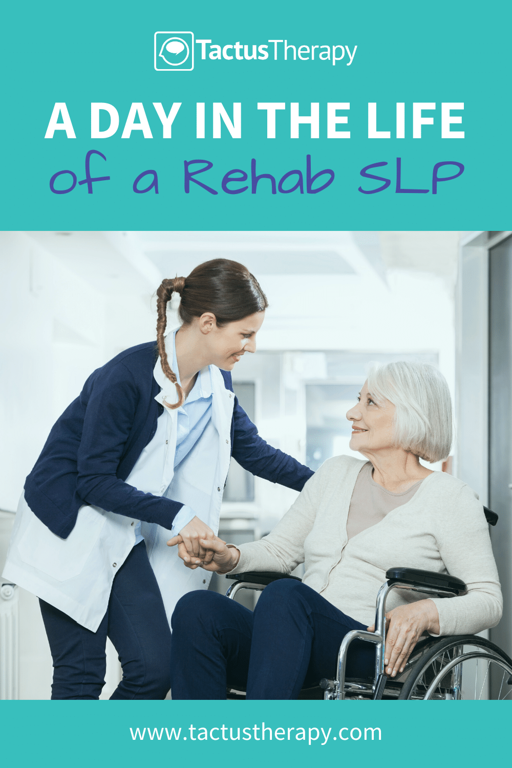 A Day in the Life of a Rehab SLP